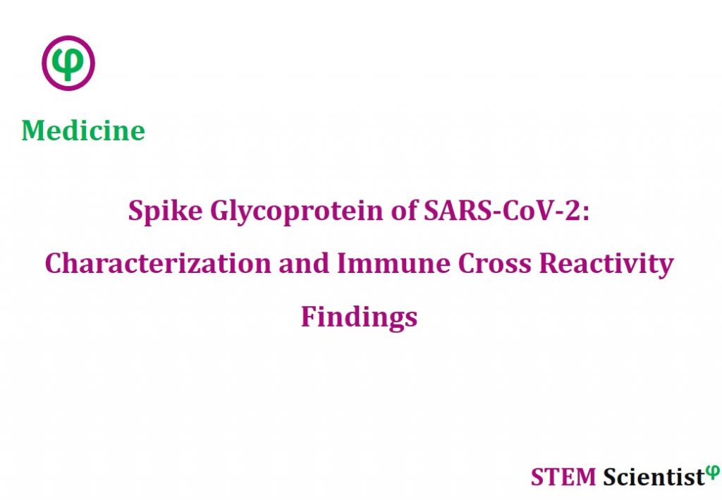 Spike Glycoprotein of SARS-CoV-2: Characterization and Immune Cross ...