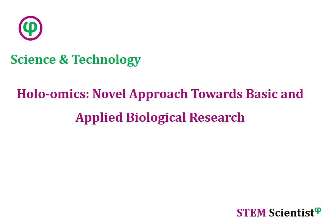 Holo Omics Novel Approach Towards Basic And Applied Biological